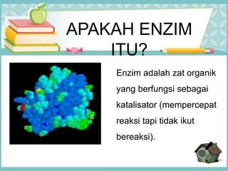 klasifikasi enzim dan fungsinya dan mekanisme kerjanya | PPT