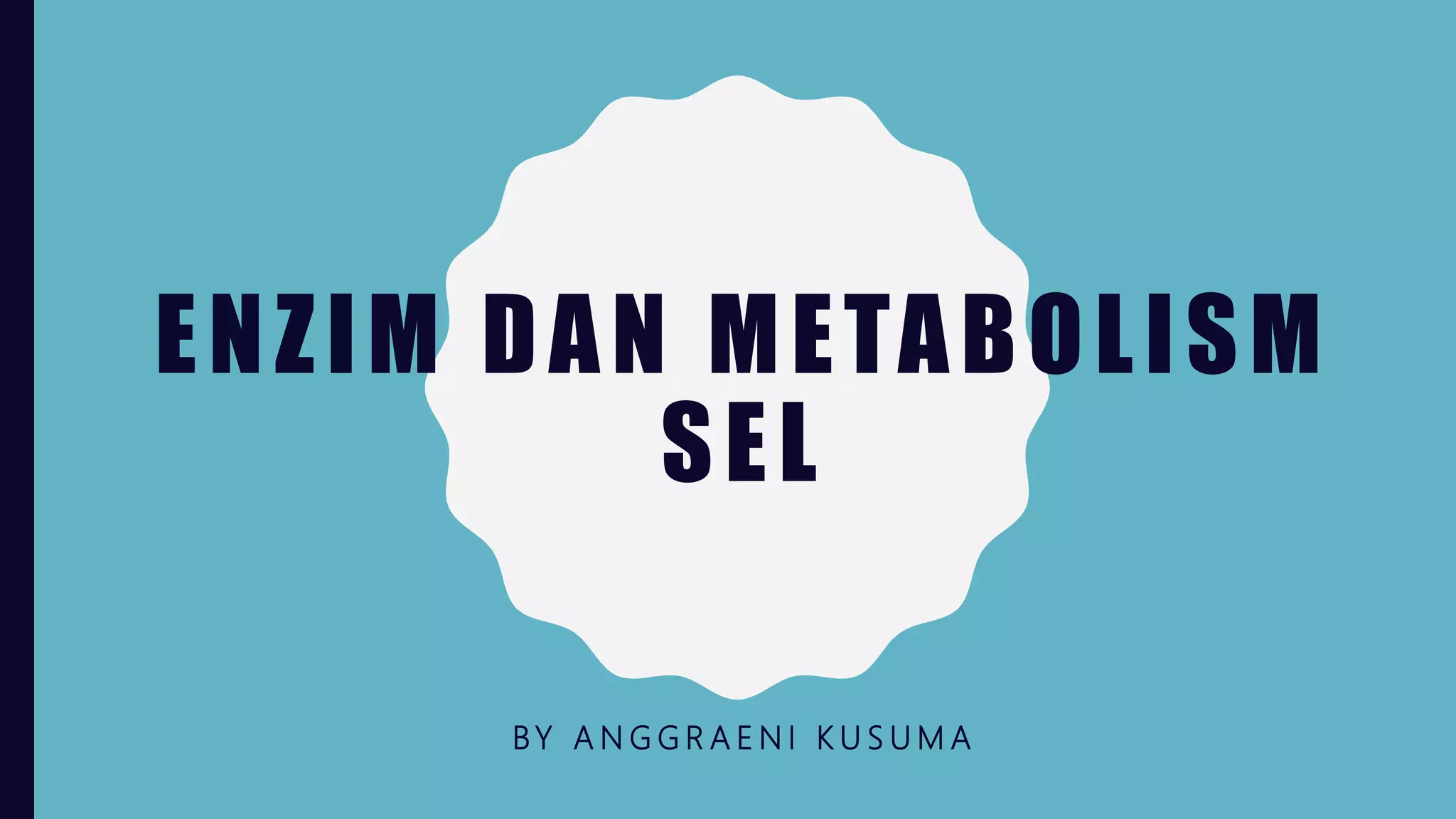 Enzim dan metabolism sel | PPTX
