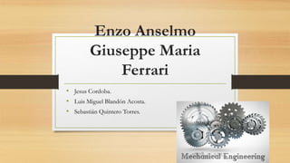 Enzo anselmo giuseppe maria ferrari | PPTX
