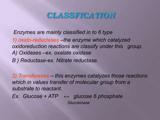 Enzyme introduction, nomenclature, properties, and classification | PPTX