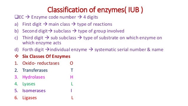 Enzymology properties & classsification