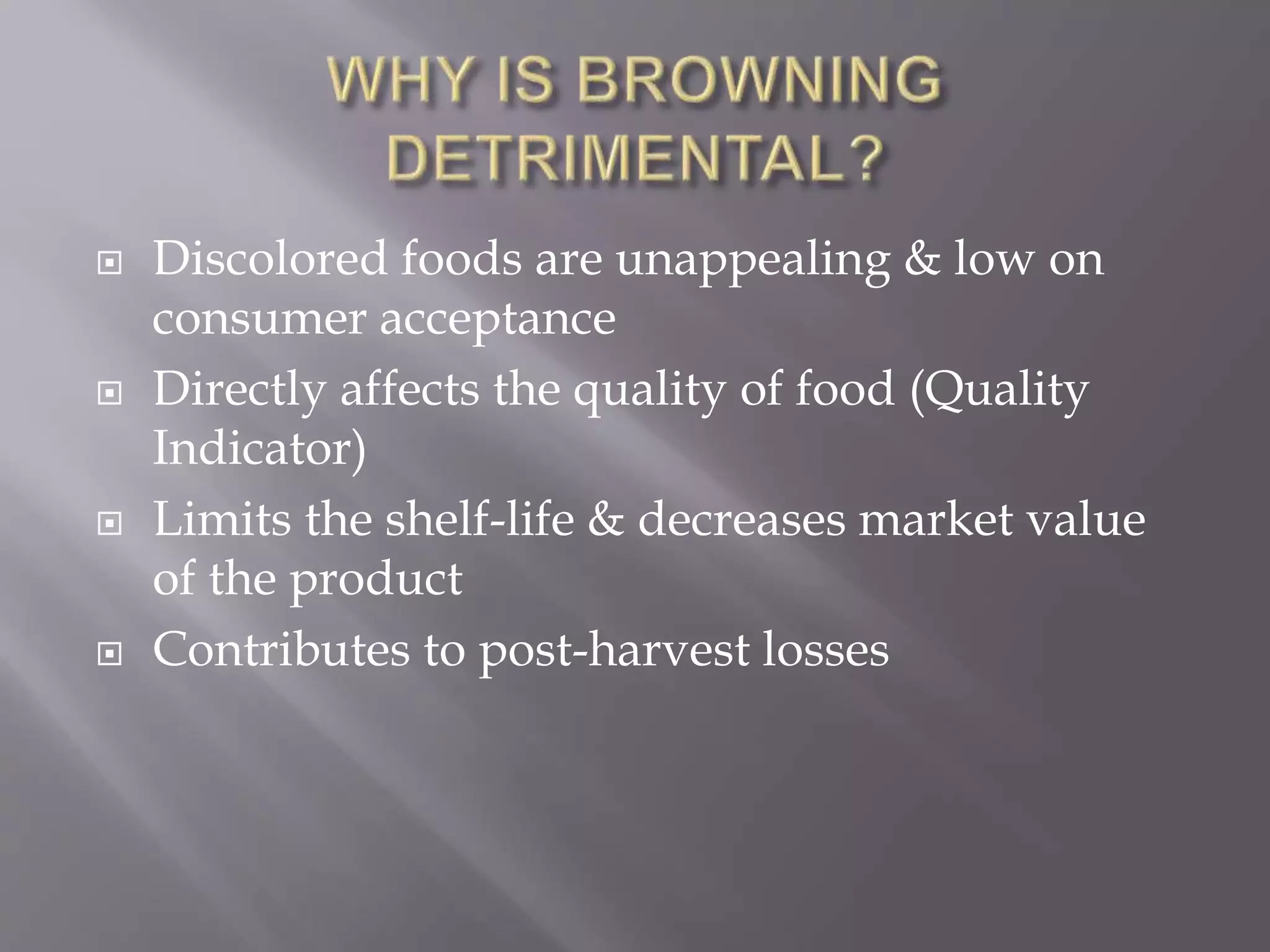 Enzymatic & non enzymatic browning | PPTX