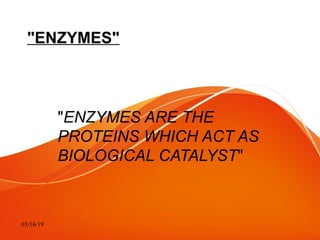 Enzyme-An introduction | PPT