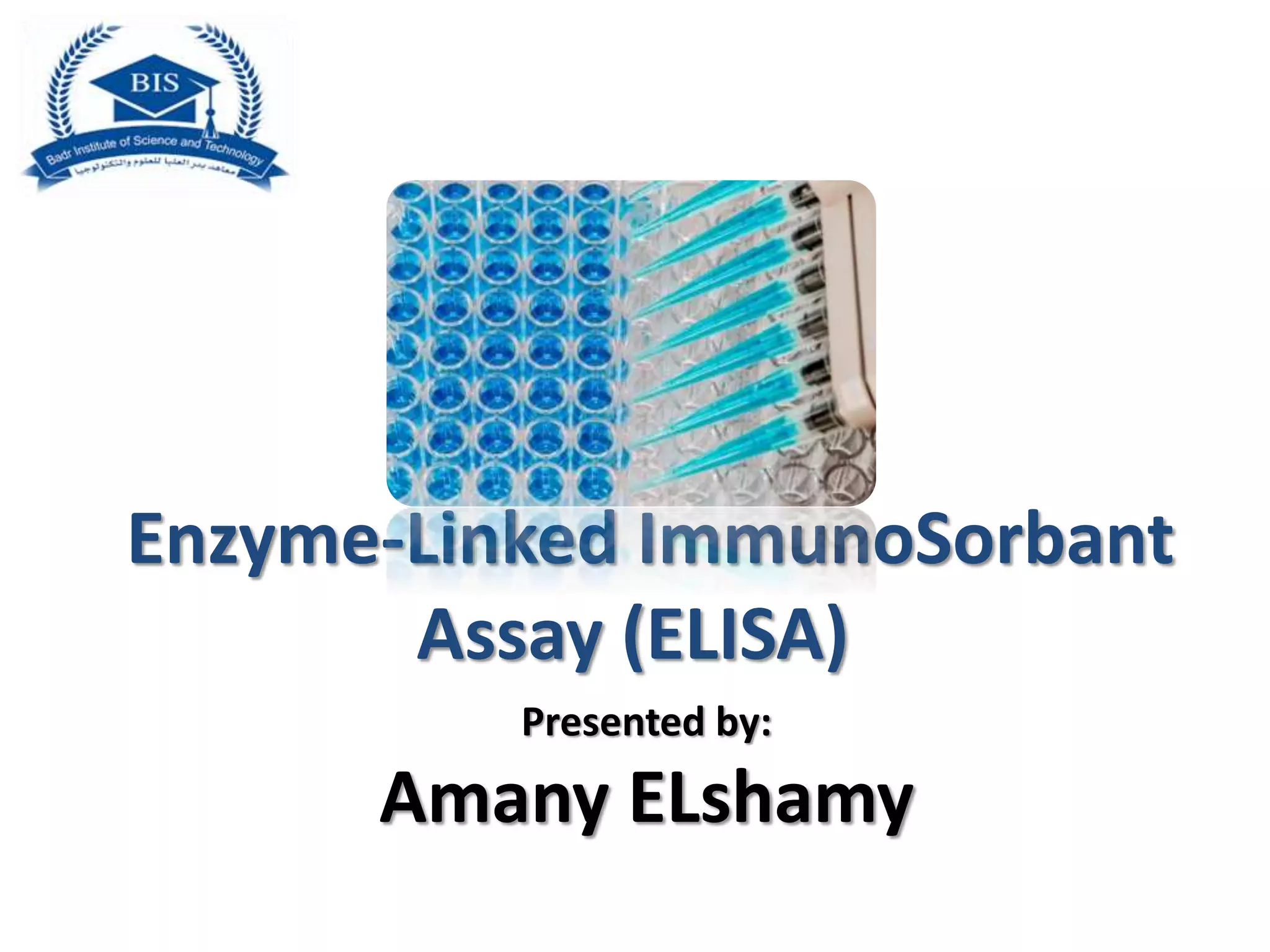 Enzyme linked immuno sorbant assay (ELISA)-amany_elshamy | PPT