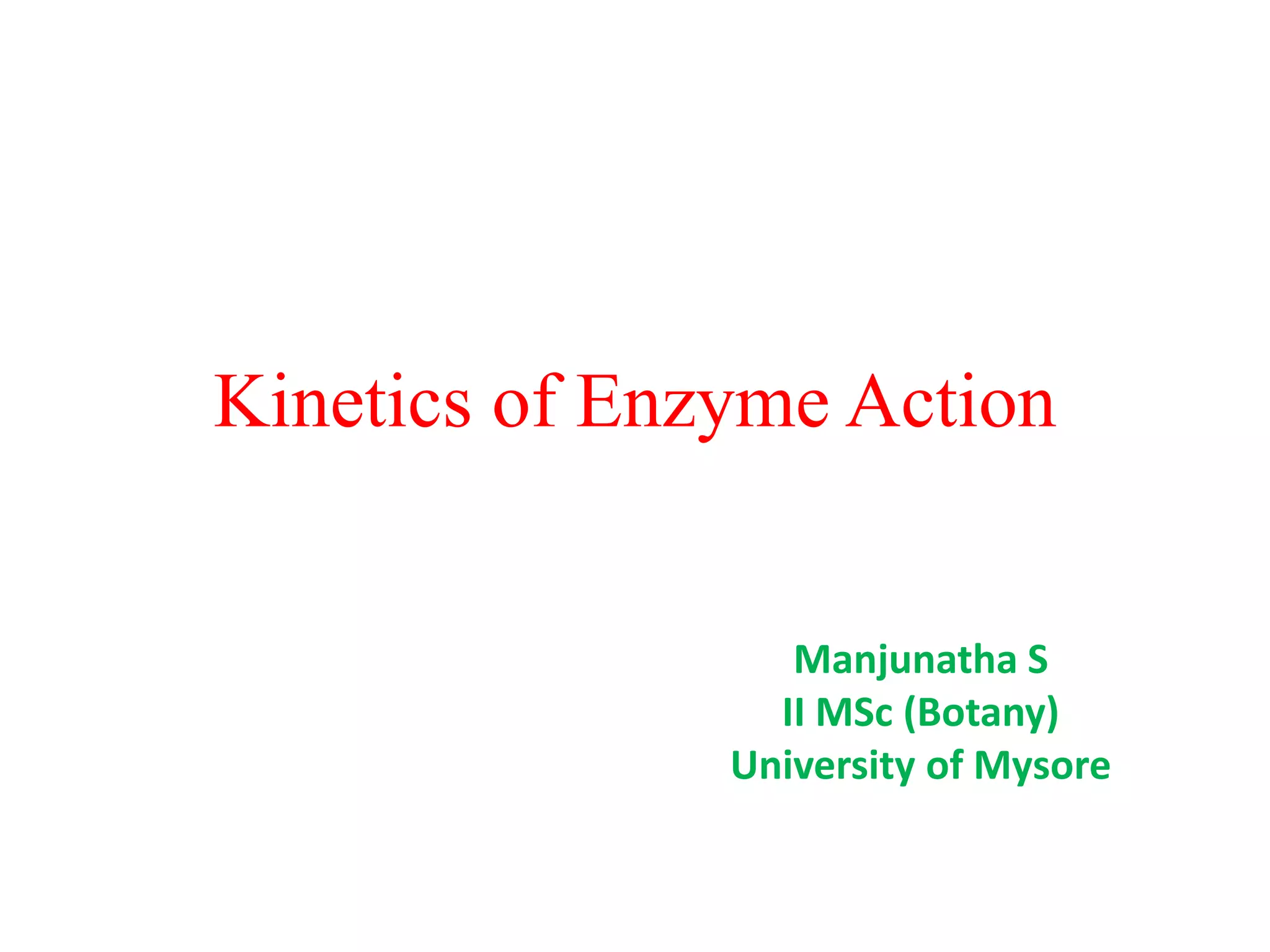 Enzyme kinetics | PPTX