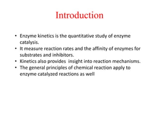 Enzyme kinetics | PPTX