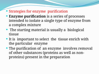 enzyme 10 enzyme isolation and purificatin.pptx