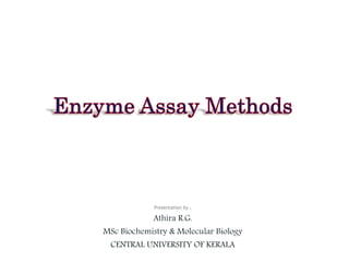 Enzyme assay methods | PPTX