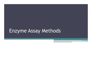 Enzyme Assay Methods | PDF