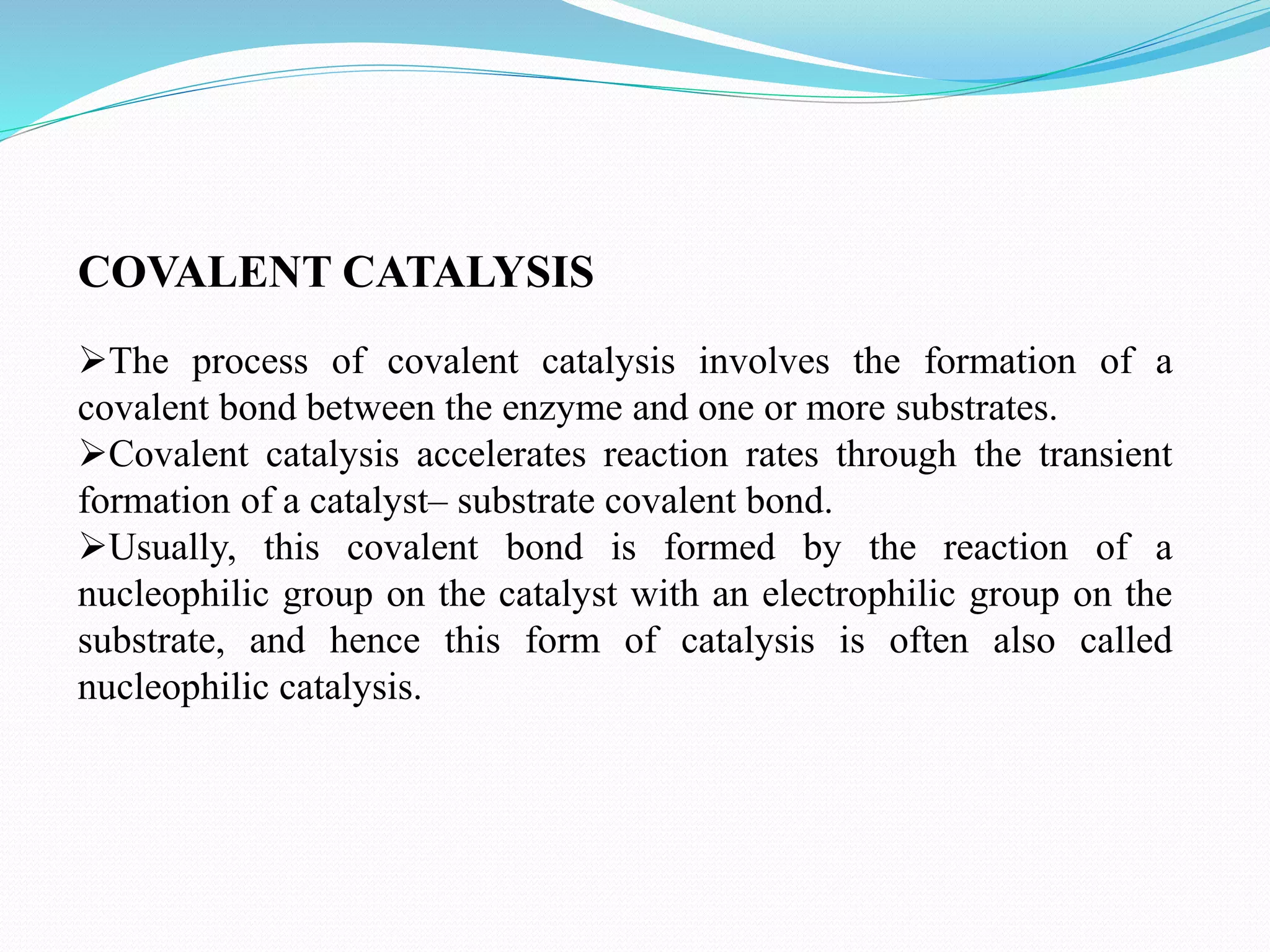 Enzyme catalysis | PPTX