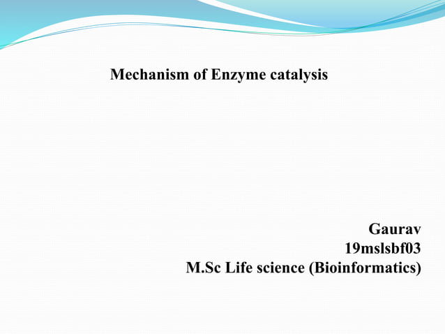 Enzyme catalysis | PPTX