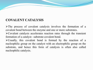 Enzyme catalysis | PPTX