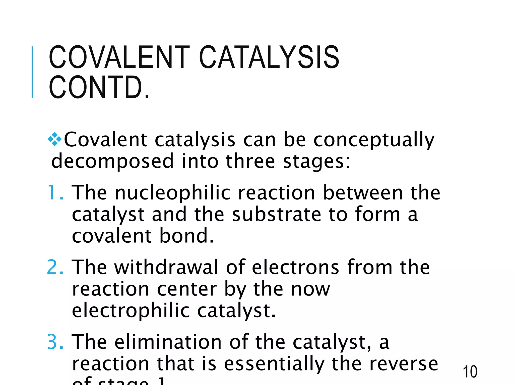 Enzyme catalysis mechanisms involved | PPTX