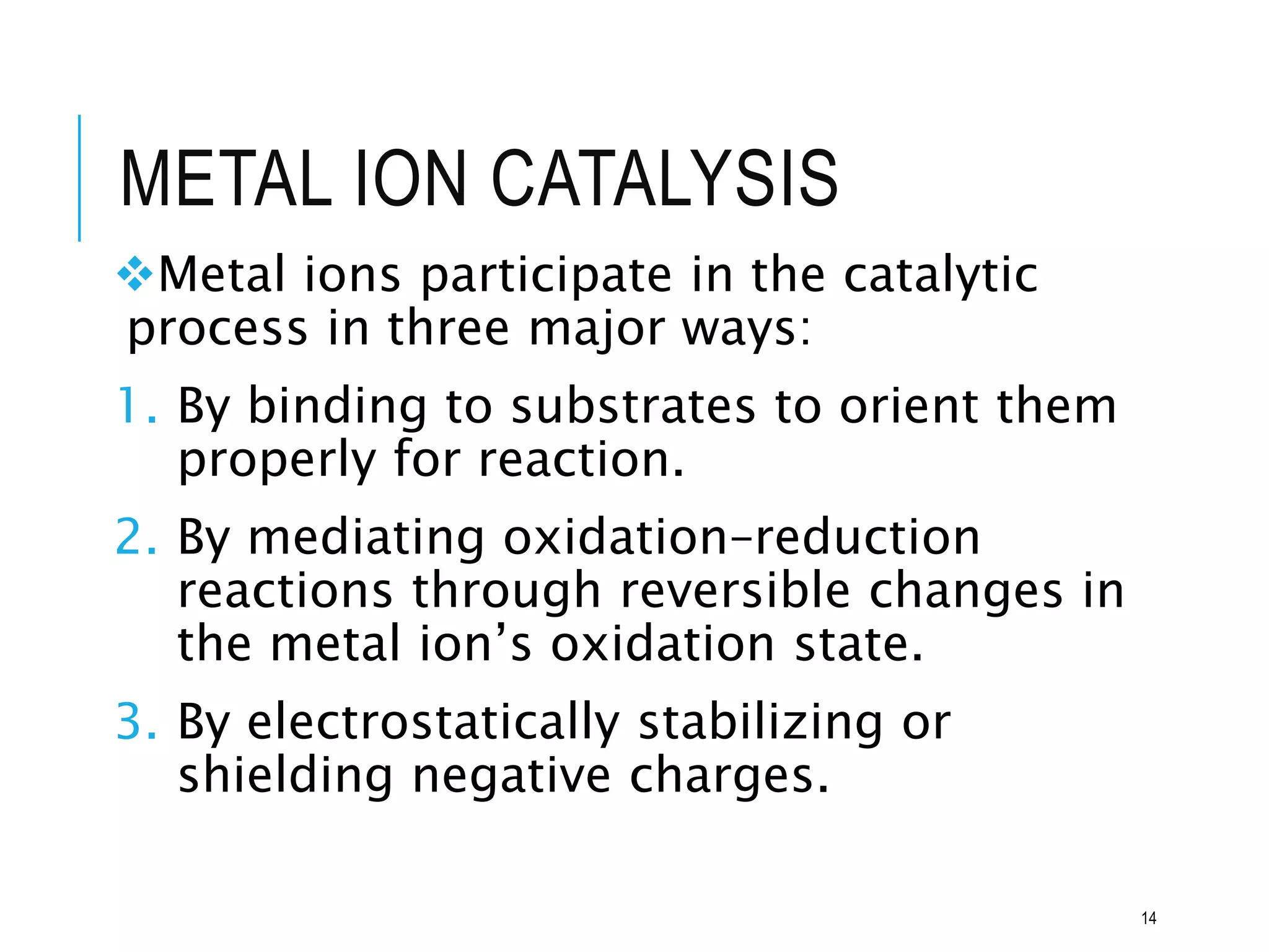 Enzyme catalysis mechanisms involved | PPTX