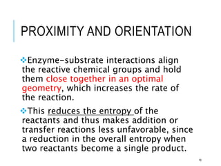Enzyme catalysis mechanisms involved | PPTX