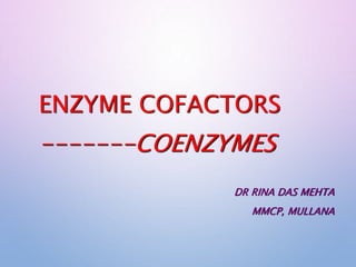 Enzyme Cofactors-Coenzymes.ppt