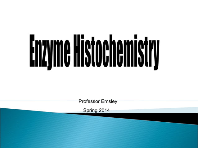 Enzyme histochemistry | PPT