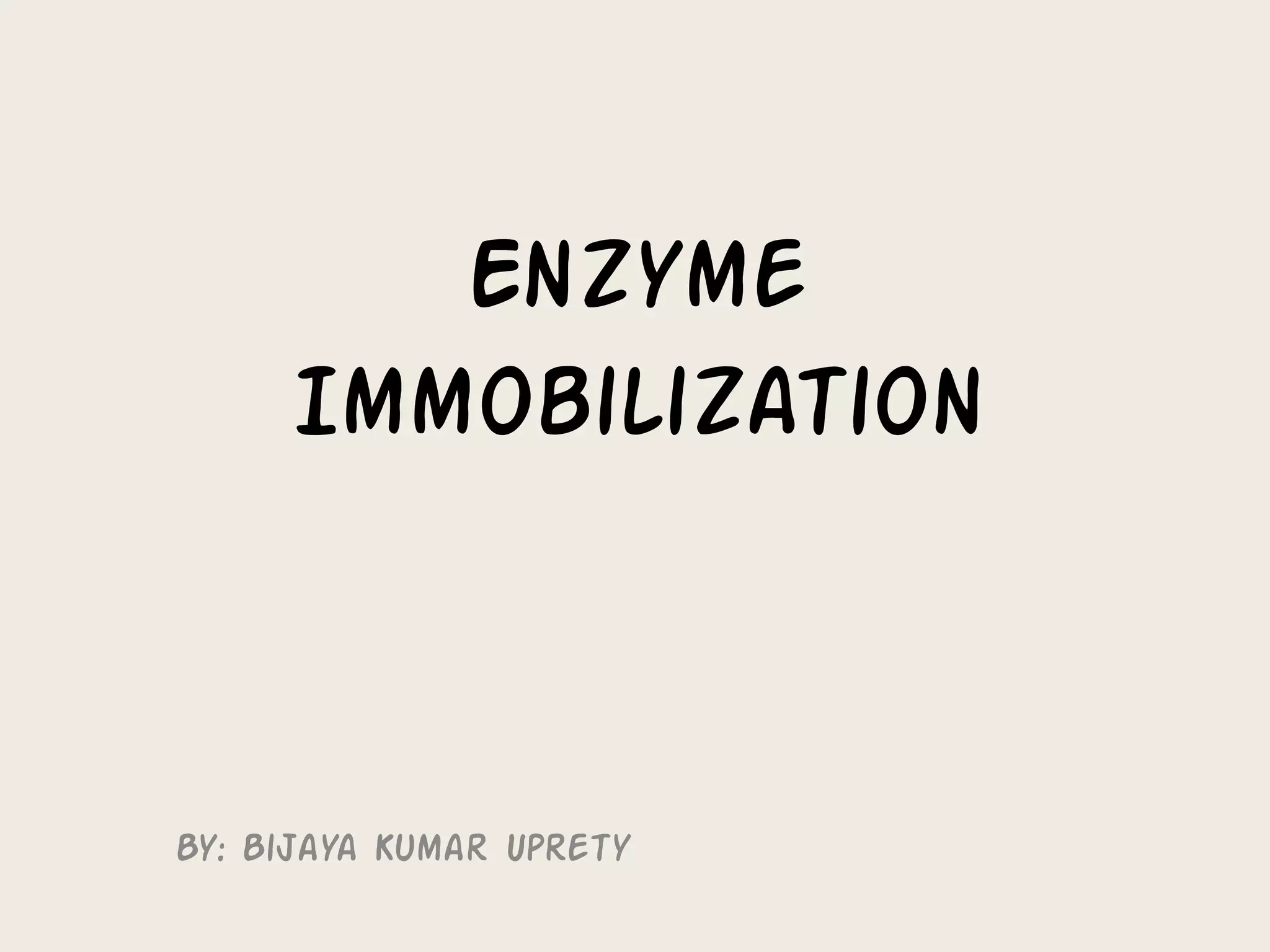 Enzyme immobilization | PPT