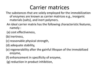 Enzyme immobilization | PPTX | Biotech and Biomedical Industry | Industries