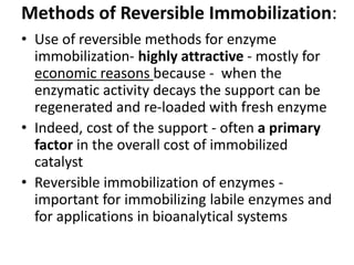Enzyme Immobilization and Applications | PPTX