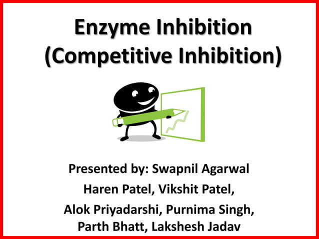 Enzyme inhibition ppt final | PDF | Chemistry | Science