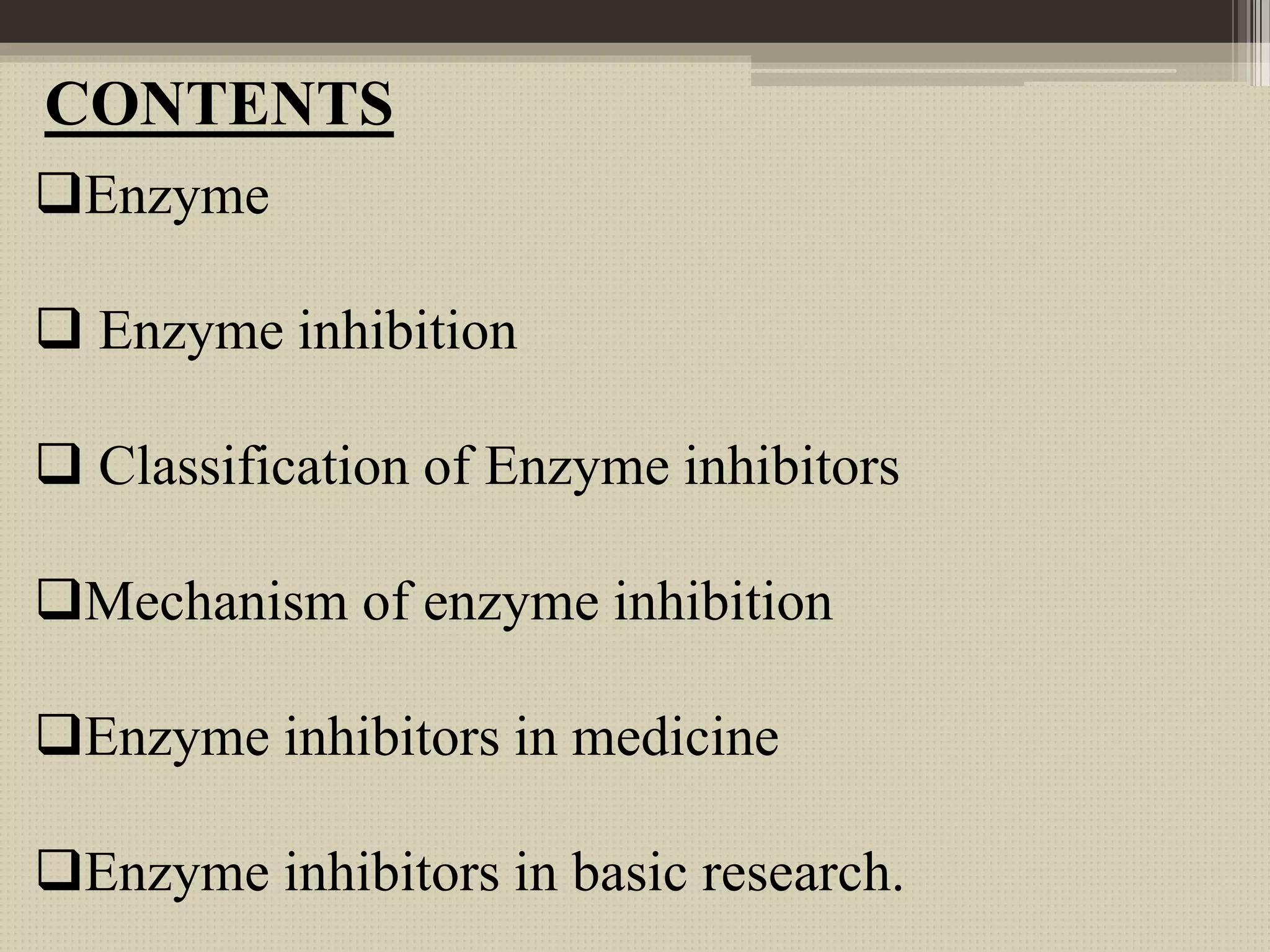 Enzyme inhibitors | PPTX