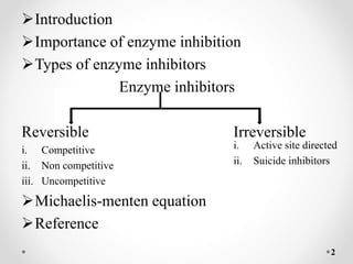 Enzyme inhibitors, reversible_and_irreversible | PPTX