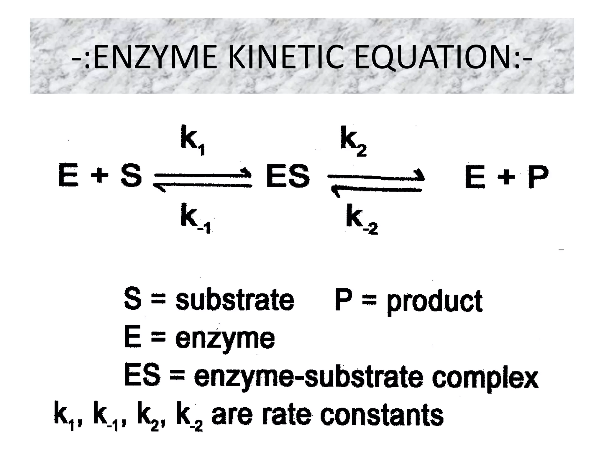 Enzyme kinectics, by kk sahu | PPTX