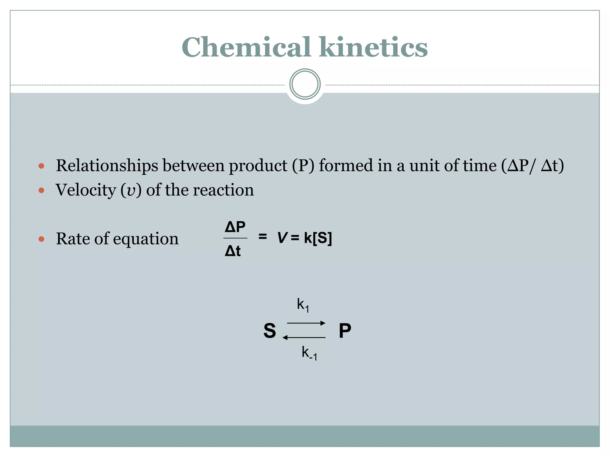Enzyme kinetics | PPTX
