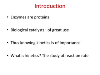 Enzyme Kinetics | PPTX
