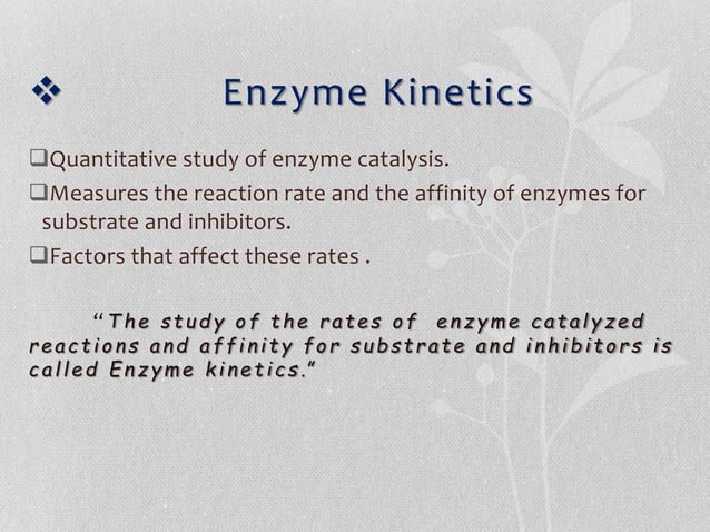 Enzyme Kinetics_.pptx