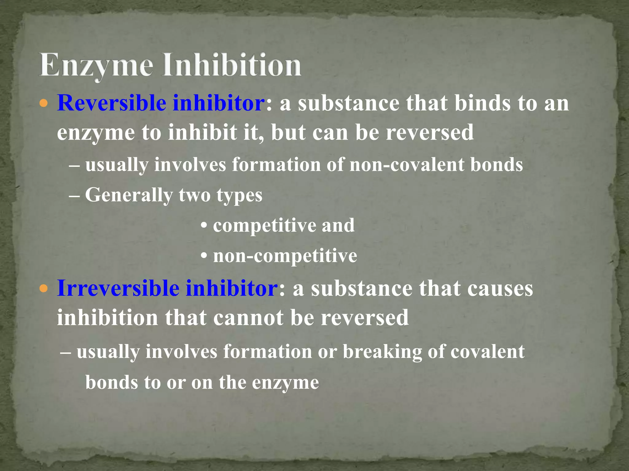 Enzyme kinetics and inhibition | PPTX
