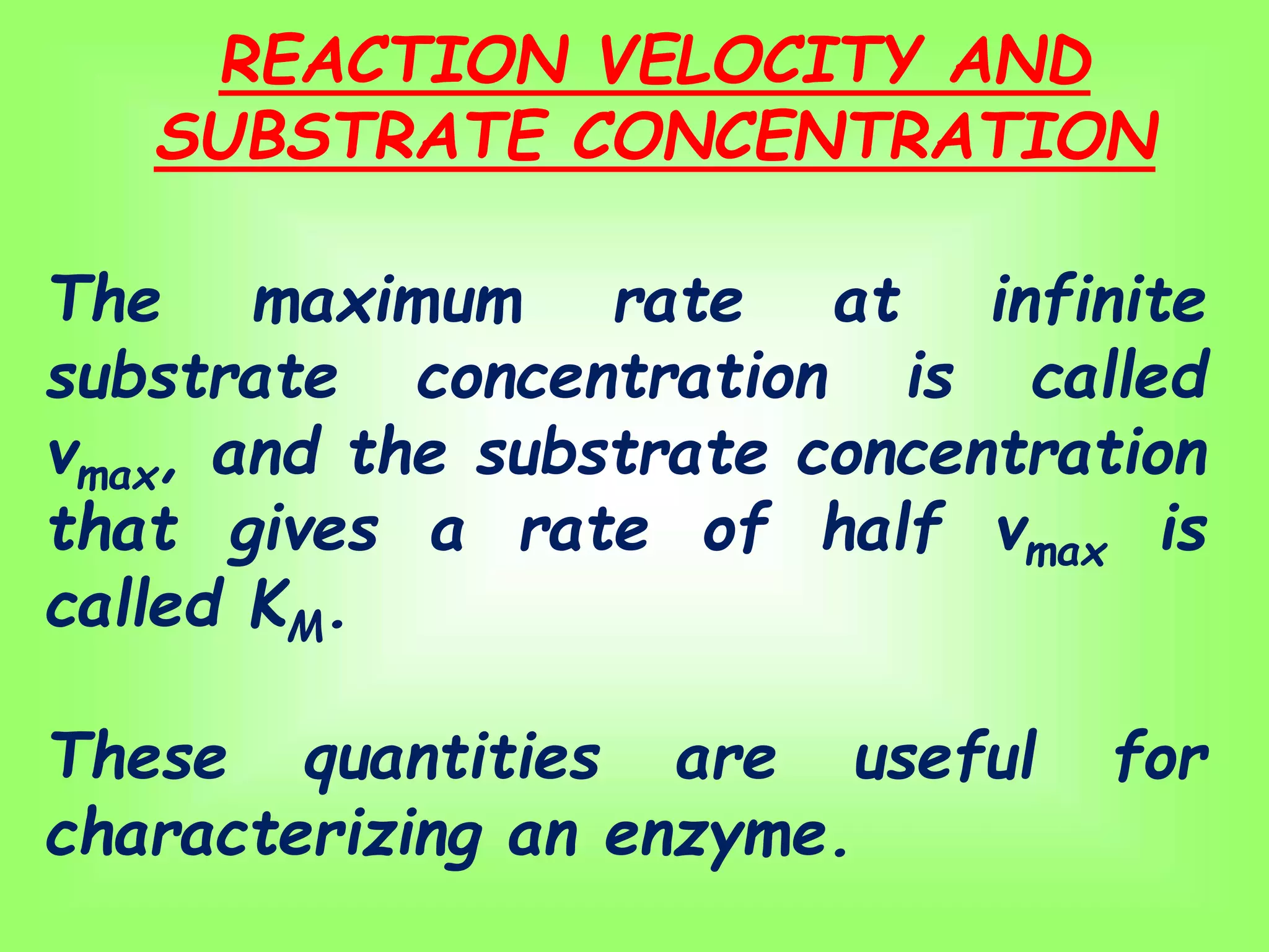 ENZYME KINETICS AND REGULATION OF ENZYME ACTIVITY.ppt