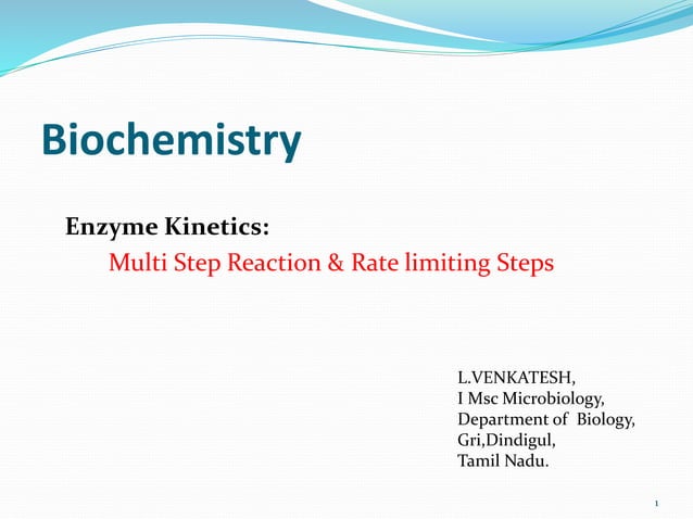 enzyme kinetics, multi step reaction and rate limiting steps | PPTX ...