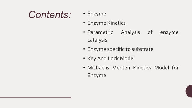 Enzyme kinetics presentation | PPTX