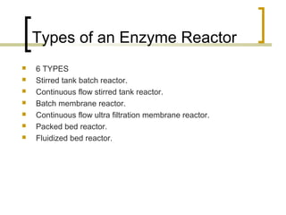 immobilized Enzyme reactors- batch and continuous types. | PPT