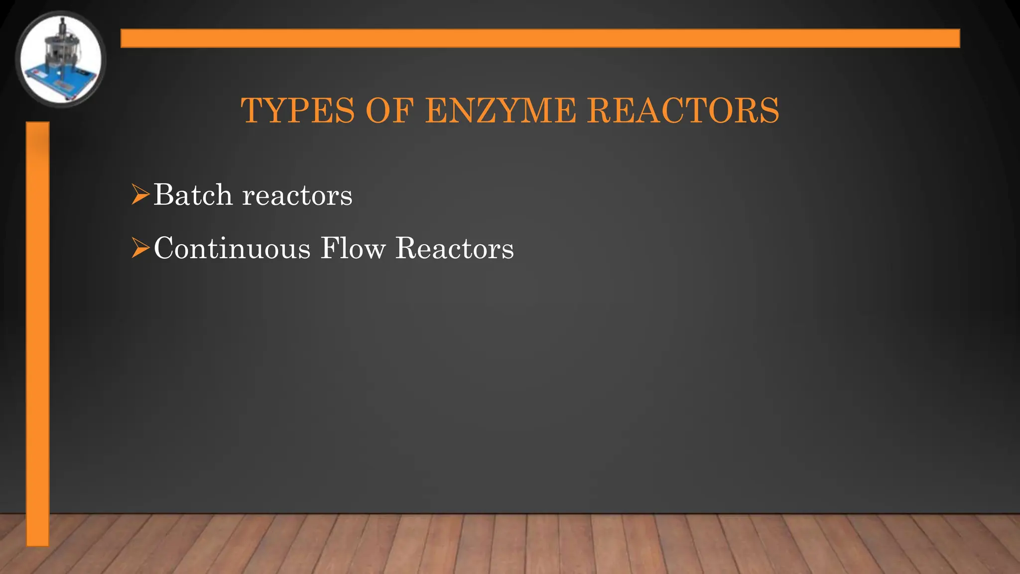 Enzyme_reactors-application in Biotechnology | PPTX