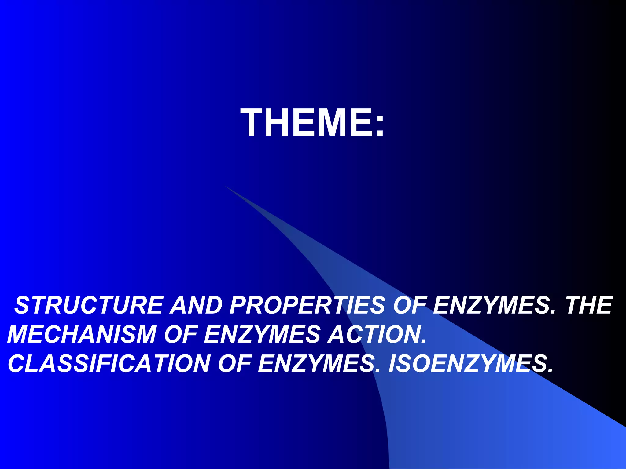 Enzymes. classification. isoenzymes | PPT