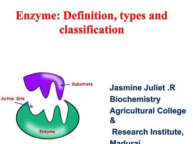 Enzymes definitions, types & classification | PPTX | Chemistry | Science