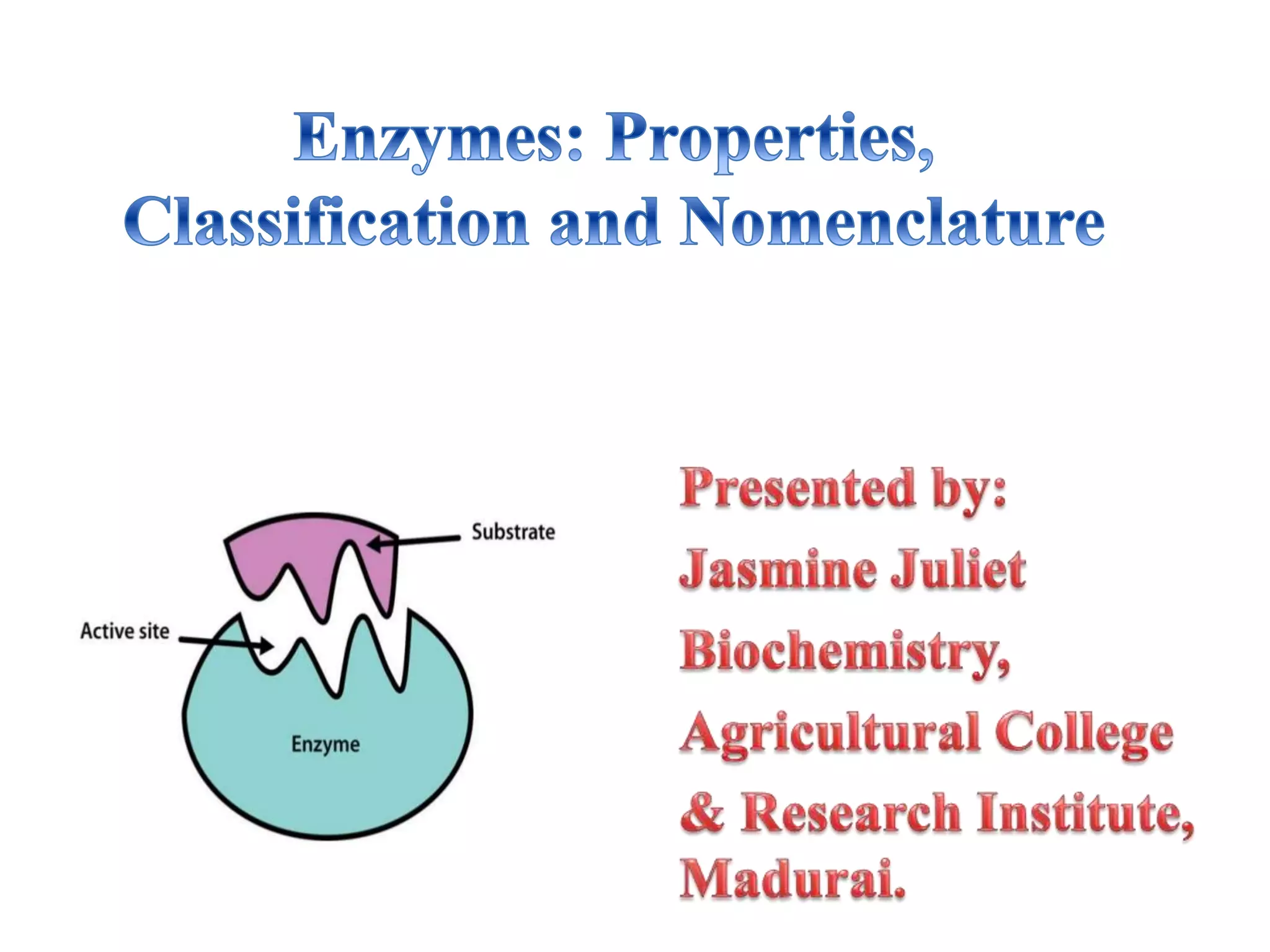 Enzymes properties, nomenclature and classification | PPTX | Chemistry | Science