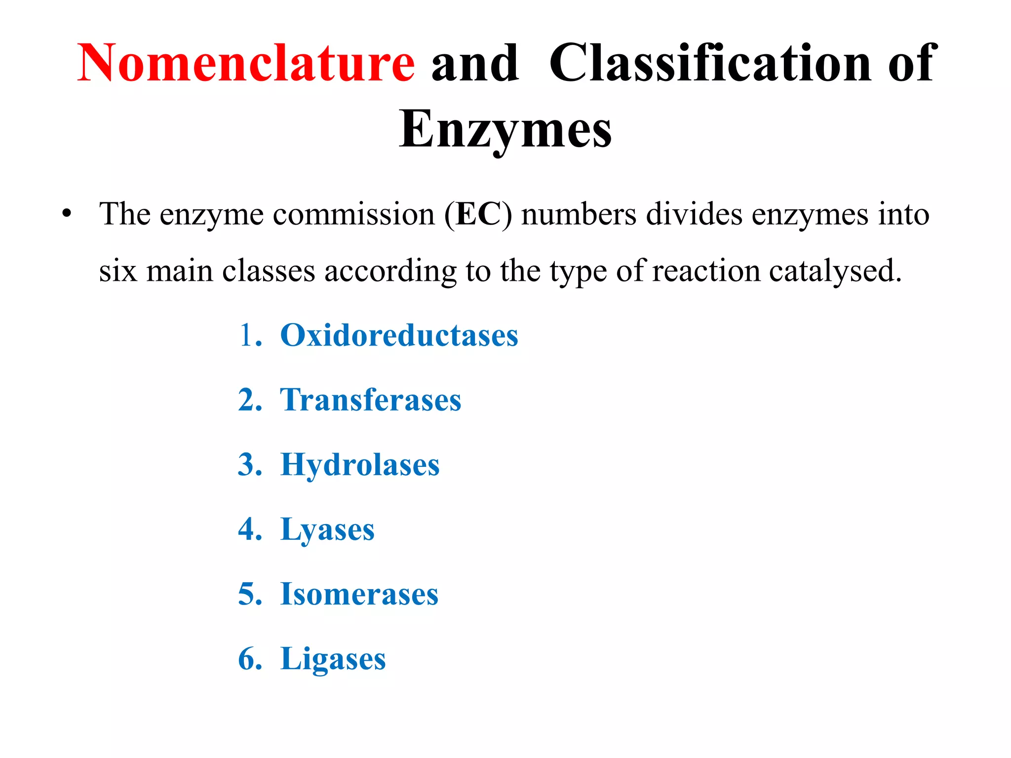 Enzymes properties, nomenclature and classification | PPTX