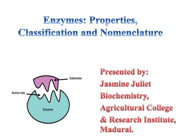 Enzymes properties, nomenclature and classification | PPTX | Chemistry ...
