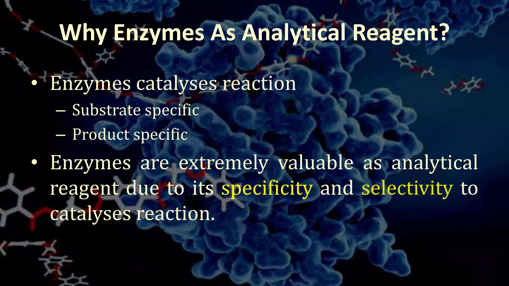 Enzymes as analytical reagent | PPTX