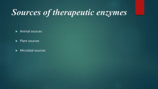Enzymes as therapeutic agents | PPTX