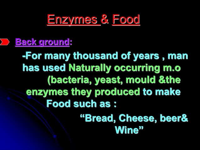 Enzymes & food Technology.ppt