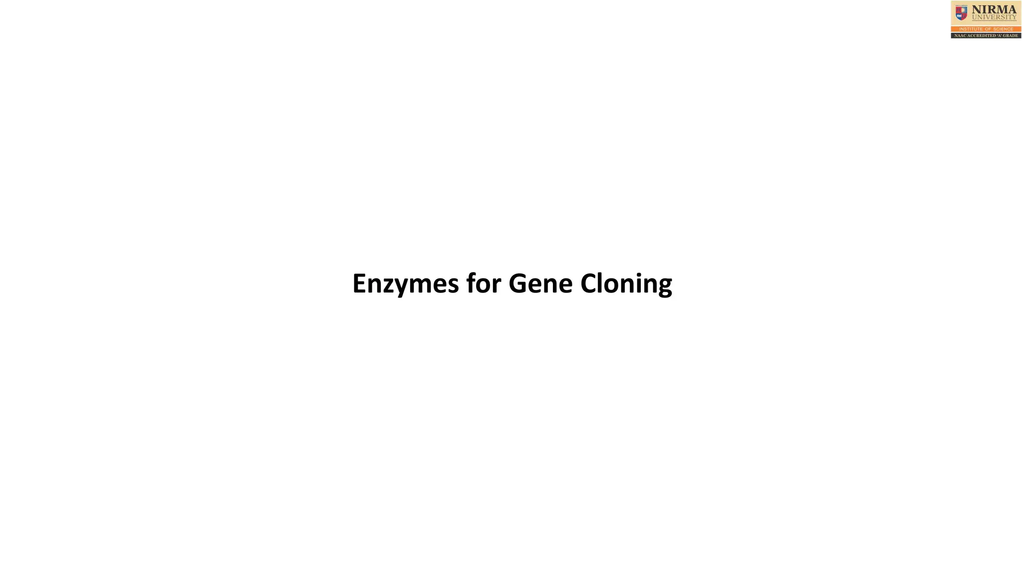 Enzymes for gene cloning.pptx