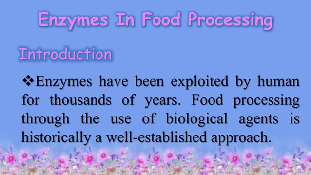 Enzymes in foods | PPTX | Chemistry | Science