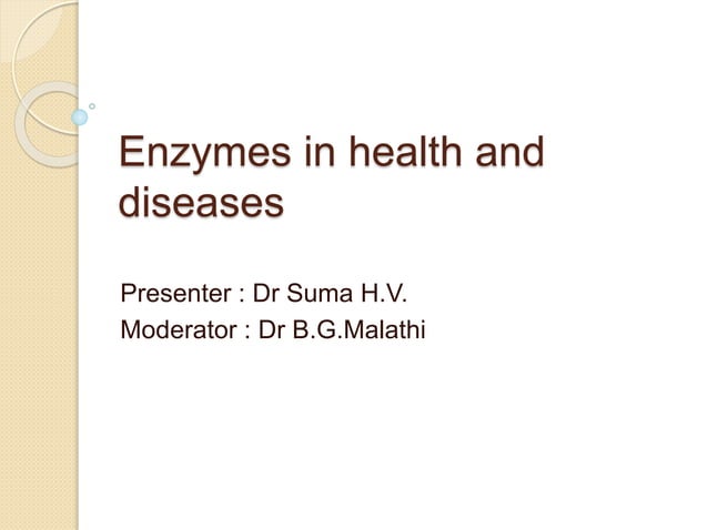Enzymes in health and diseases final | PPTX | Blood Disorders | Diseases and Conditions