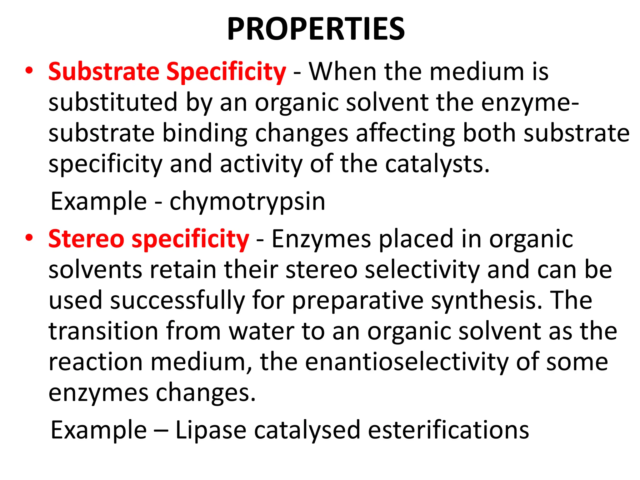 ENZYMES IN ORGANIC SOLVENT & their properties.pptx