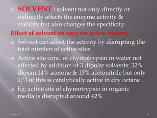 Enzymes in organic solvents | PPTX